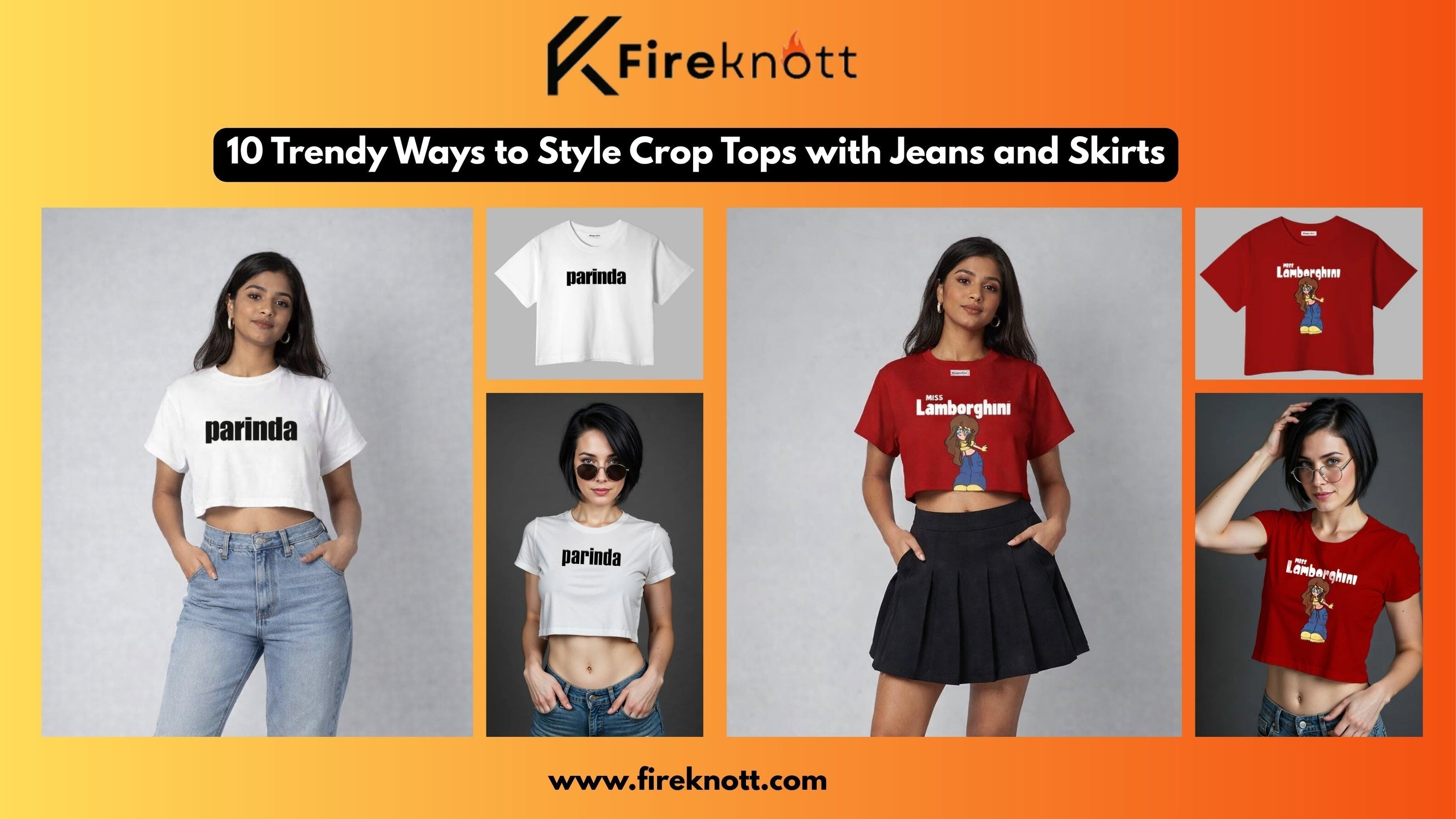 Trendy Ways to Style Crop Tops with Jeans and Skirts – Fireknott